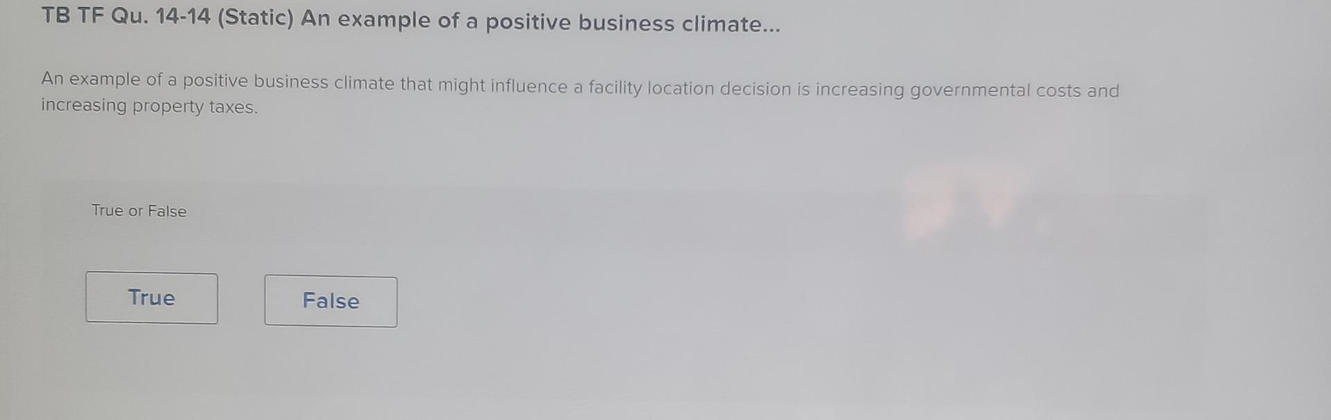 Solved TB TF Qu. 14-14 (Static) ﻿An example of a positive | Chegg.com