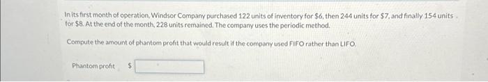 Solved In its first month of operation, Windsor Company | Chegg.com