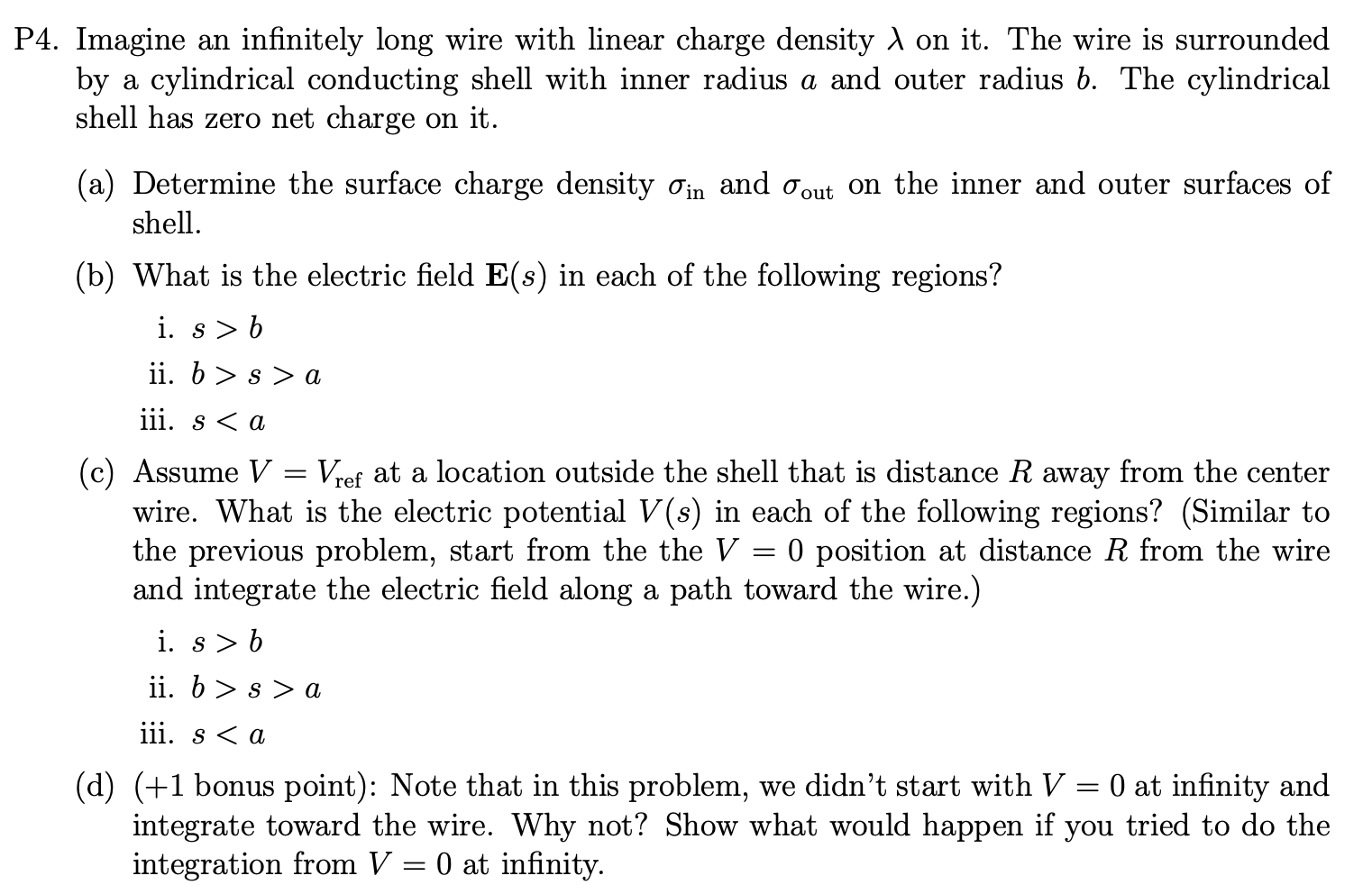 Solved P4. ﻿Imagine an infinitely long wire with linear | Chegg.com