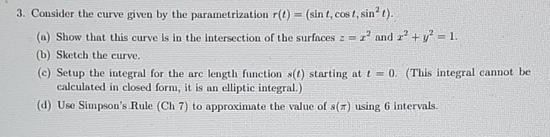 Solved 3. Consider the curve given by the parametrization | Chegg.com