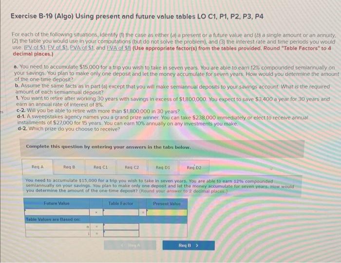 Exercise B-19 (Algo) Using present and future value | Chegg.com