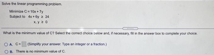 Solved Solve the linear programming problem, Minimize C = | Chegg.com