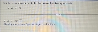 Solved Use the order of operations to find the value of the | Chegg.com