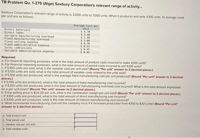 Solved TB Problem Qu. 1-275 (Algo) Saxbury Corporation's | Chegg.com