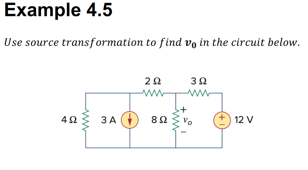 Solved Example 4.4Example 4.5Use source transformation to | Chegg.com