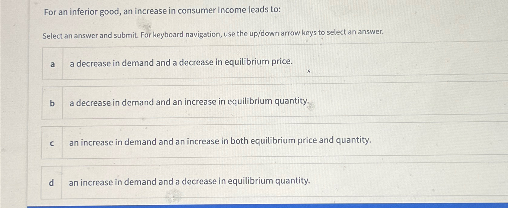 Solved For an inferior good, an increase in consumer income | Chegg.com