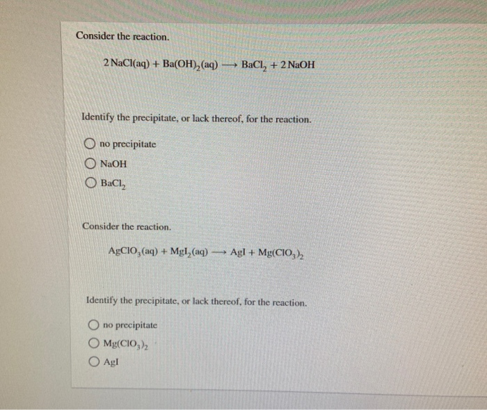 Solved Consider the reaction. 2 NaCl(aq) + Ba(OH)2(aq) BaCl2 | Chegg.com
