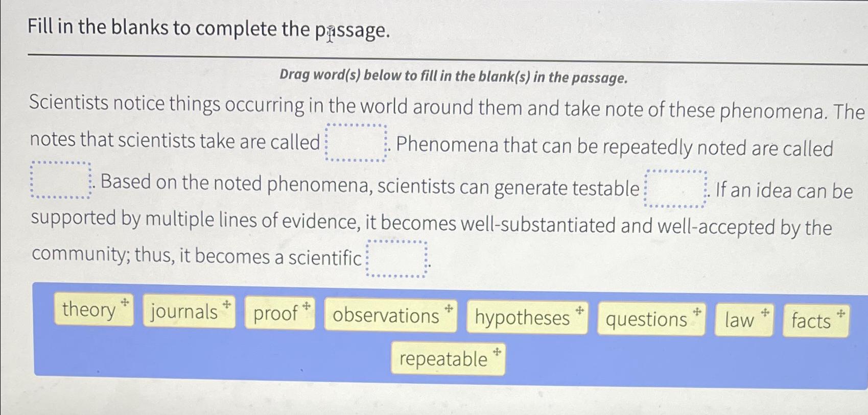 Solved Fill in the blanks to complete the passage.Drag | Chegg.com