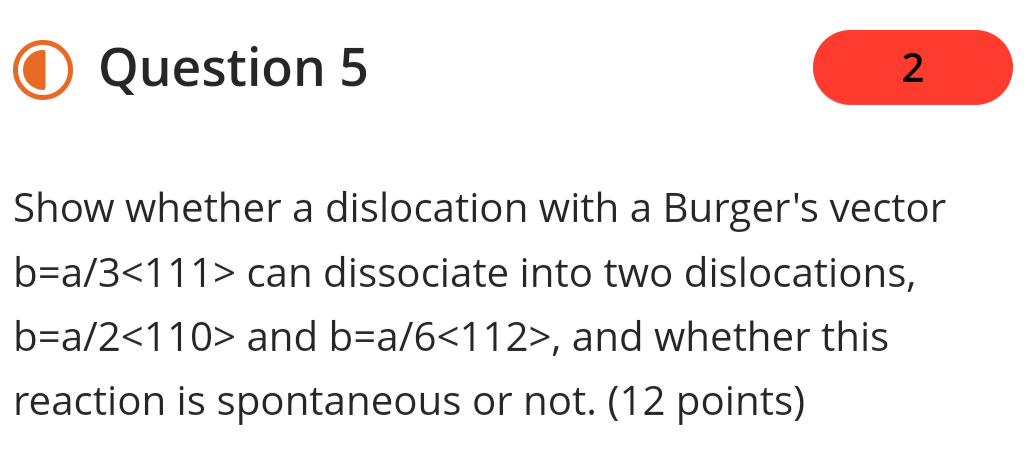 Solved O Question 5 2 Show whether a dislocation with a | Chegg.com