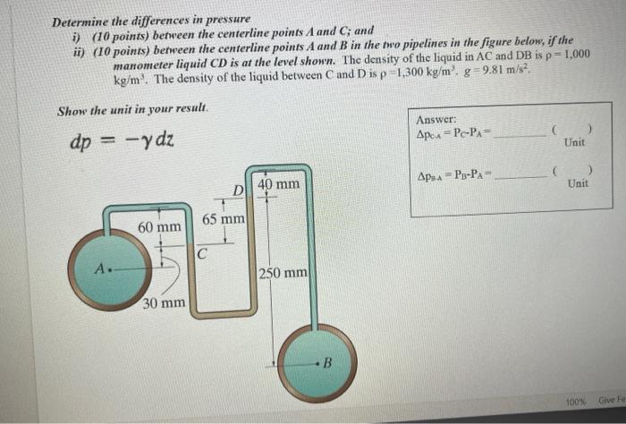 Solved Determine the differences in pressure i) (10 points) | Chegg.com