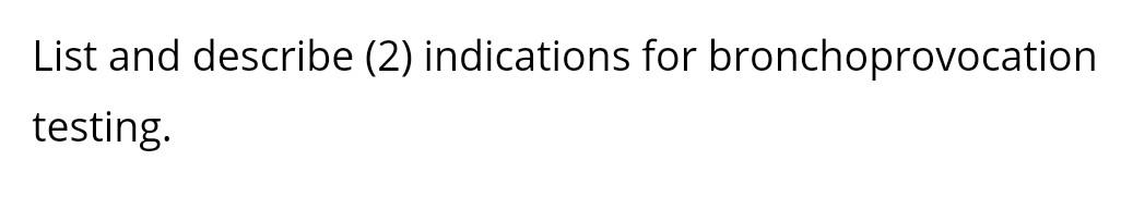 Solved Describe the (2) two methods of performing bronchial | Chegg.com