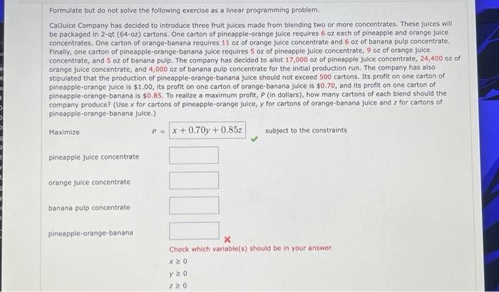 Formulate but do not solve the following exercise as | Chegg.com