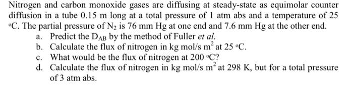 Solved Nitrogen and carbon monoxide gases are diffusing at | Chegg.com