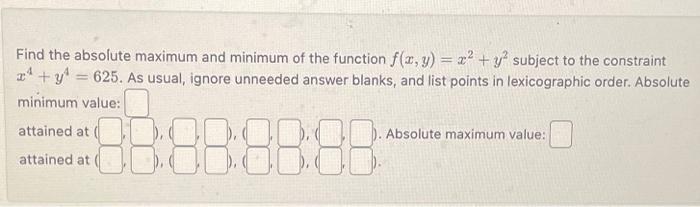Solved Find the absolute maximum and minimum of the function | Chegg.com