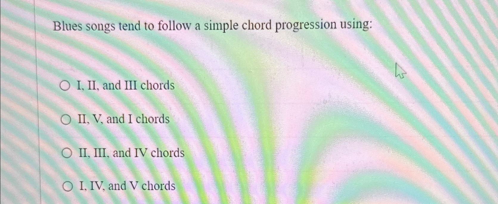 Blues songs tend to follow a simple chord progression | Chegg.com