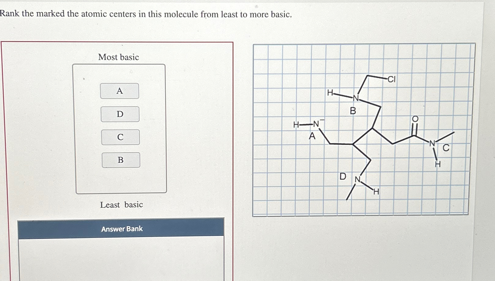 Solved Rank the marked the atomic centers in this molecule | Chegg.com