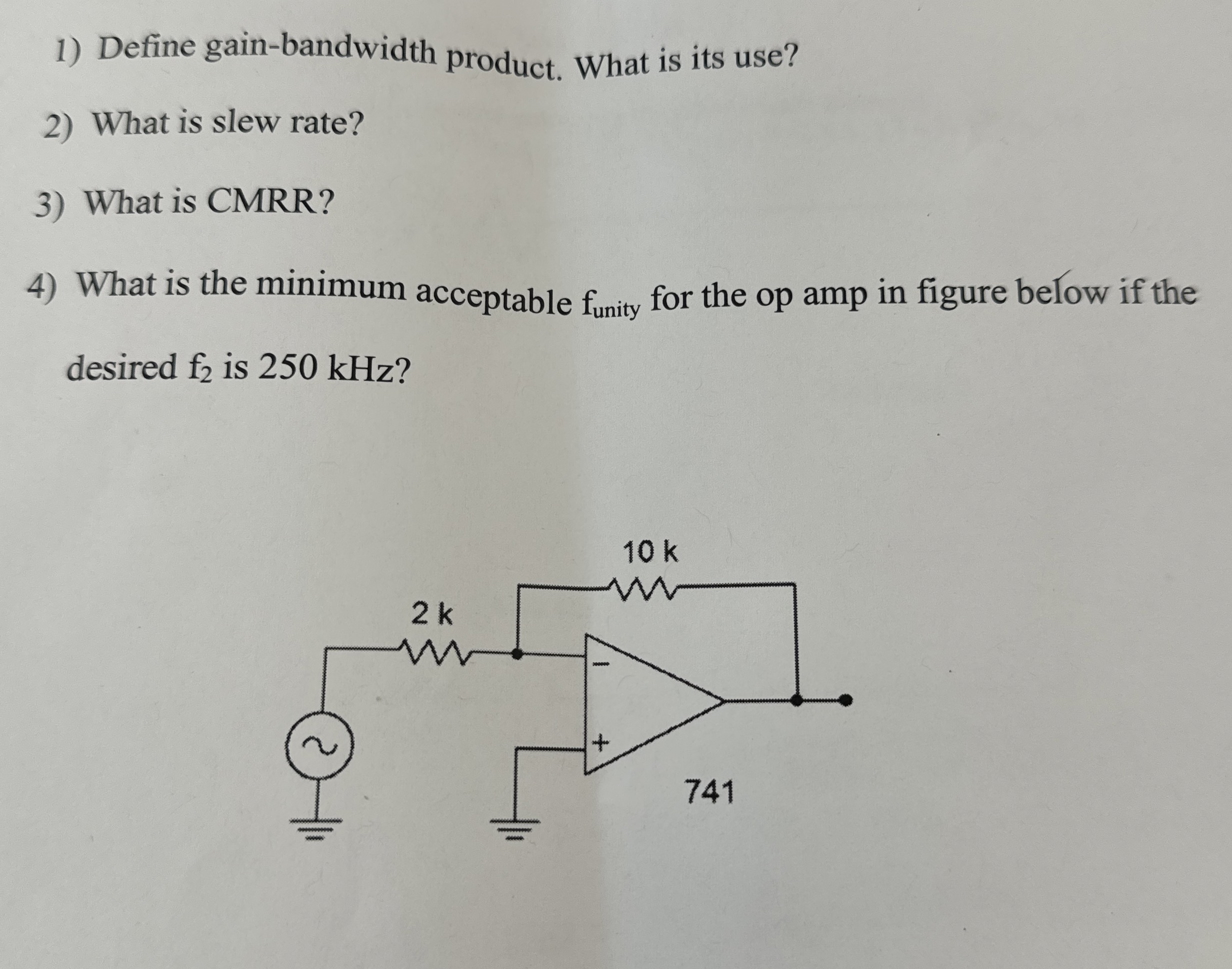 Solved Define gain-bandwidth product. What is its use?What | Chegg.com