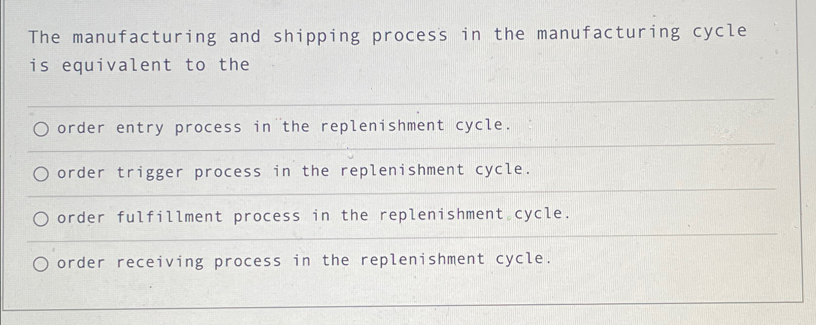 Solved The manufacturing and shipping process in the | Chegg.com