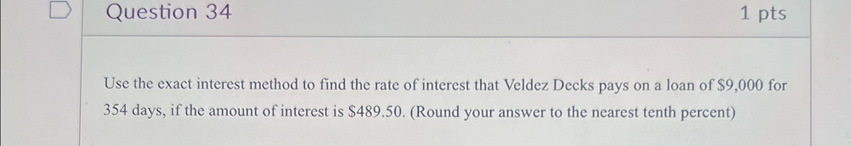 Solved Question 341ptsUse the exact interest method to find | Chegg.com