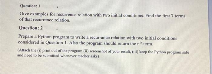 Solved Give examples for recurrence relation with two | Chegg.com