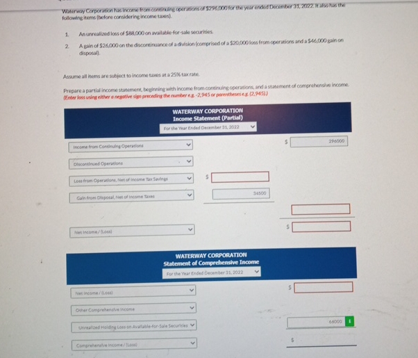 Solved Waterway Corporation has incorne from continuling | Chegg.com