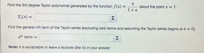 Solved Find the 3rd degree Taylor polynomial generated by | Chegg.com