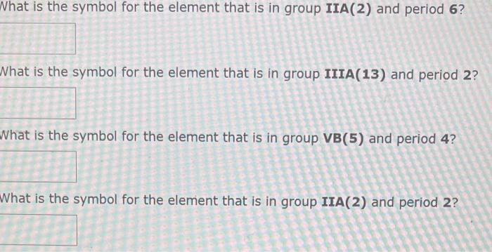 Solved What is the symbol for the element that is in group | Chegg.com