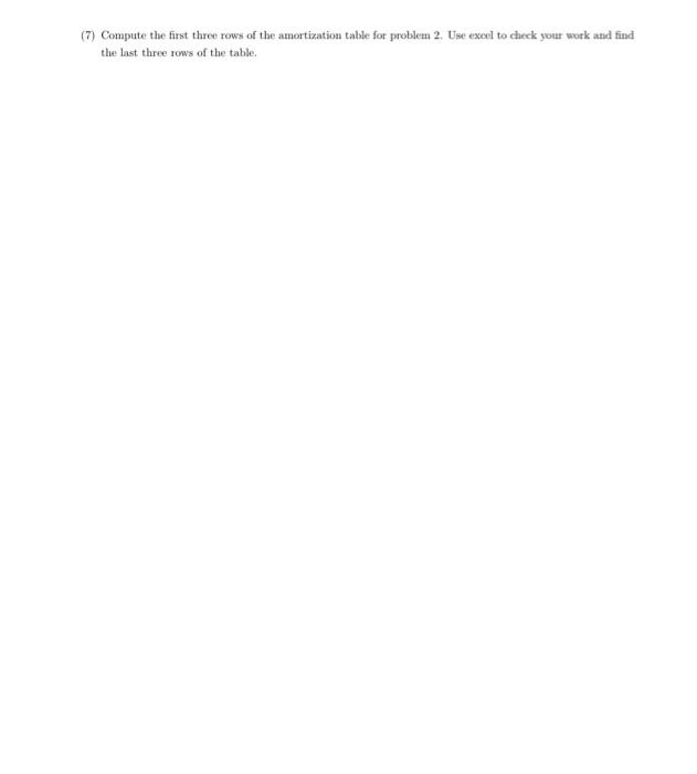 7-compute-the-first-three-rows-of-the-amortization-chegg