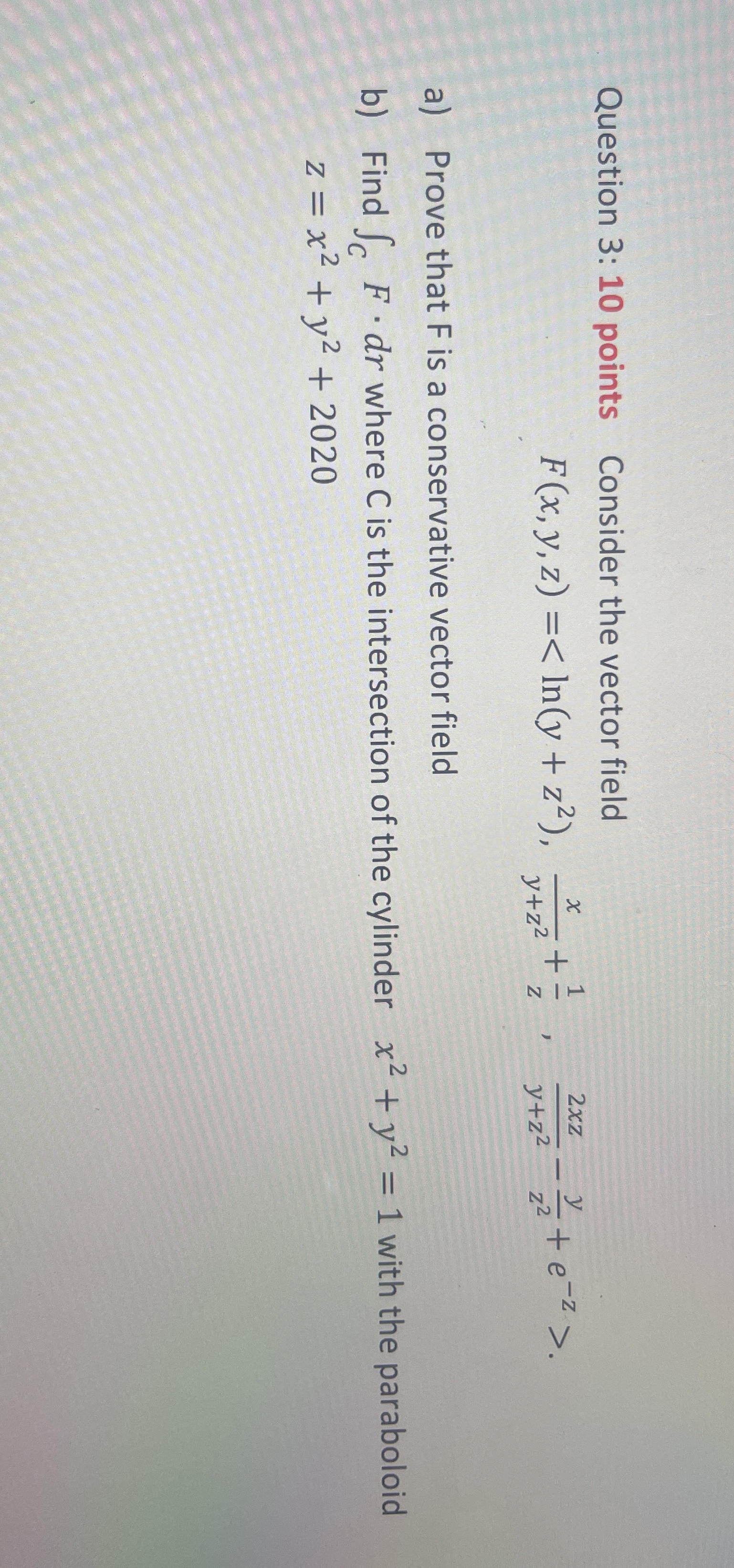 Solved Question 3: 10 ﻿points Consider the vector | Chegg.com