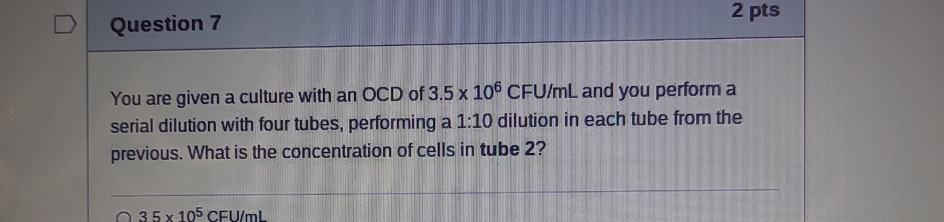 Solved Question 72 ﻿ptsYou are given a culture with an OCD | Chegg.com