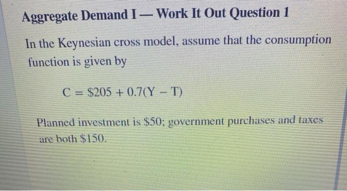 Solved Aggregate Demand I - Work It Out Question 1 In the | Chegg.com