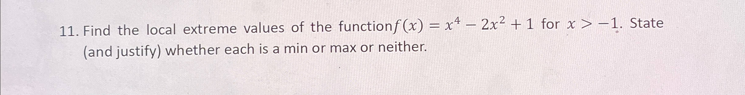 Solved Find the local extreme values of the function | Chegg.com