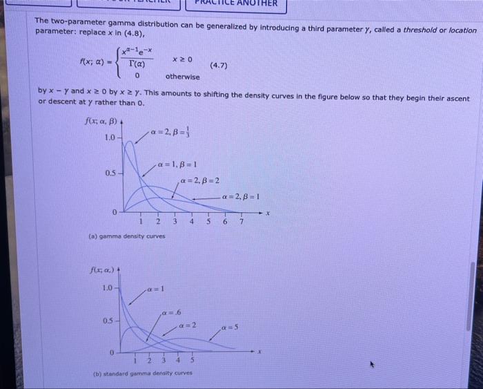 [solved] The Two Parameter Gamma Distribution Can Be Gener