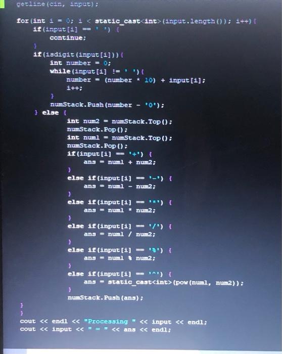 Solved I am making a calculator that reads in Reverse Polish | Chegg.com