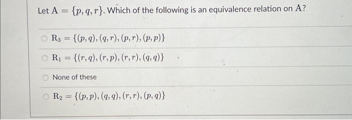 Solved Let A={p,q,r}. Which of the following is an | Chegg.com