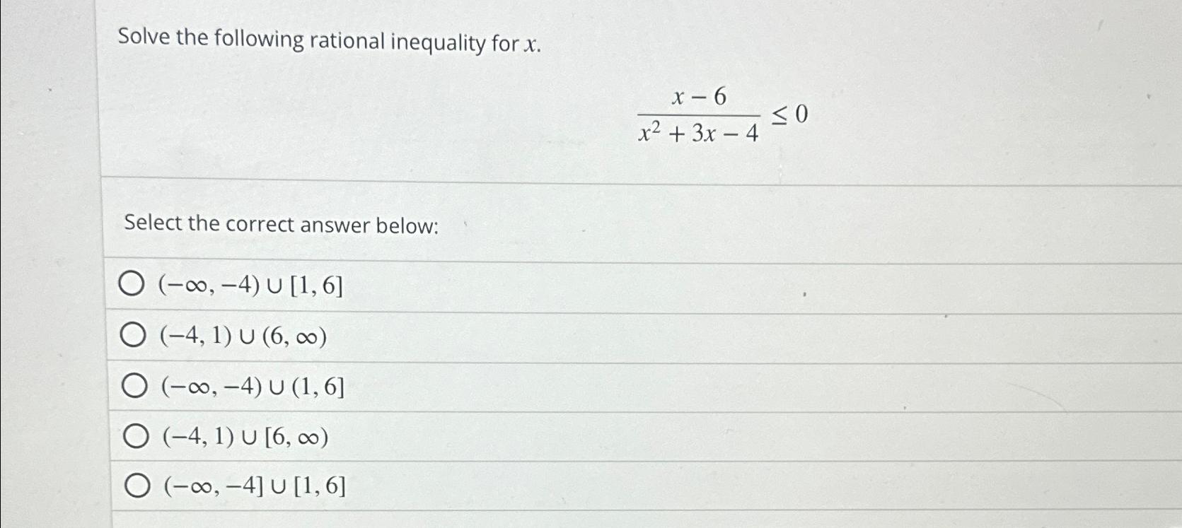 Solved Solve the following rational inequality for | Chegg.com