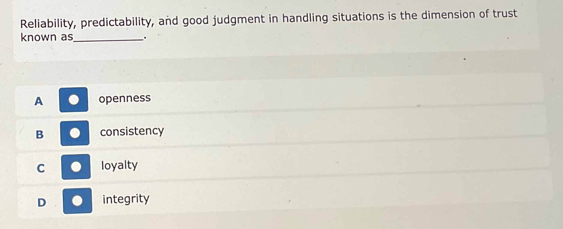 Solved Reliability, predictability, and good judgment in | Chegg.com