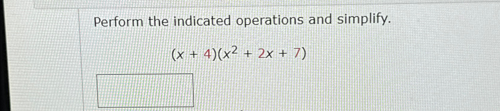 Solved Perform the indicated operations and | Chegg.com