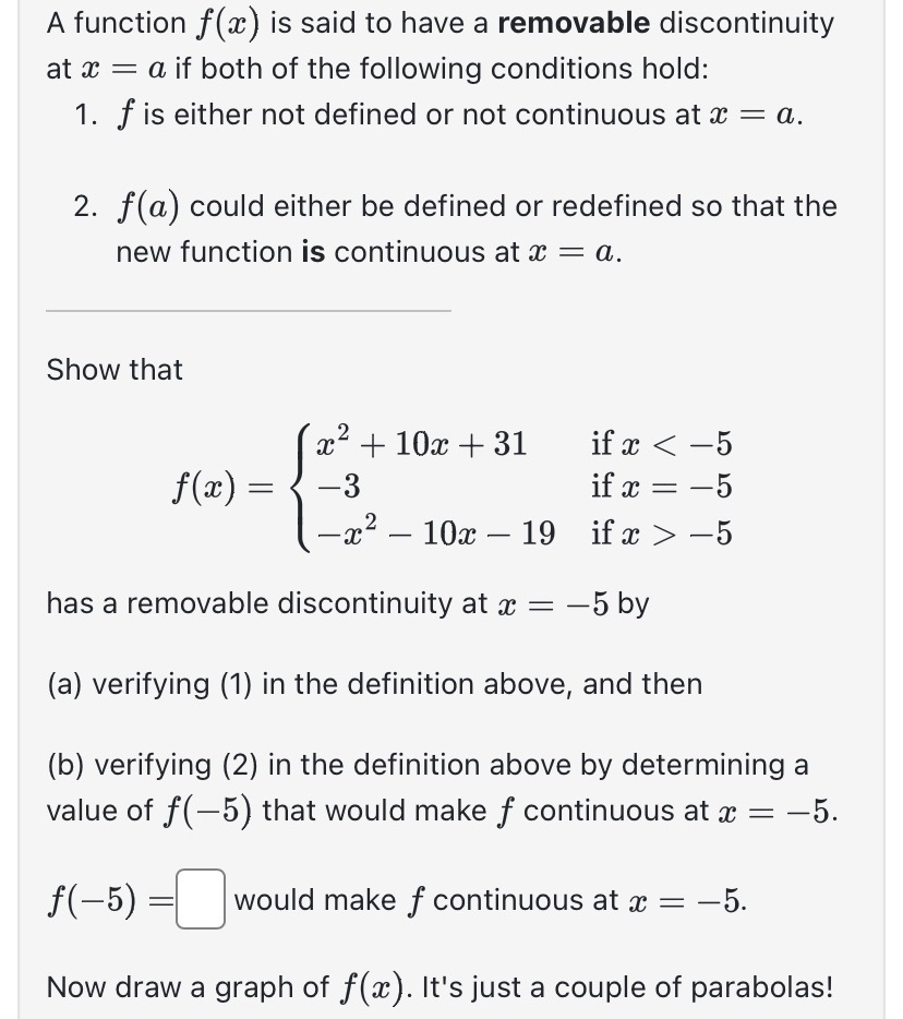 A function f(x) ﻿is said to have a removable | Chegg.com