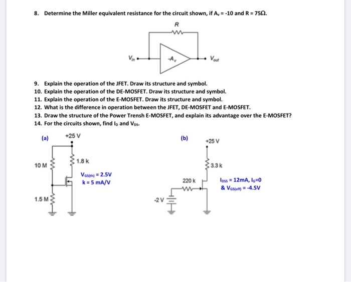 Solved 8. Determine the Miller equivalent resistance for the | Chegg.com