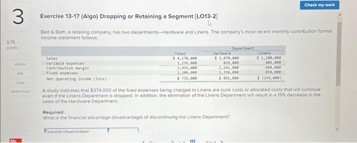 Solved Exercise 13-17 (Algo) Dropping or Retaining a Segment | Chegg.com