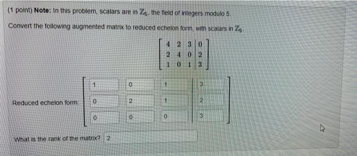 Solved (1 point) Note: In this problem, scalars are in Zs, | Chegg.com