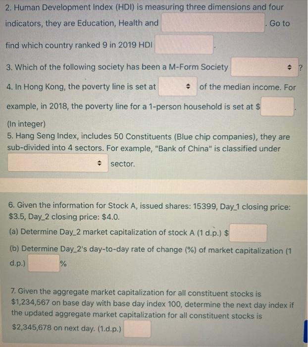 Solved 2. Human Development Index (HDI) is measuring three | Chegg.com