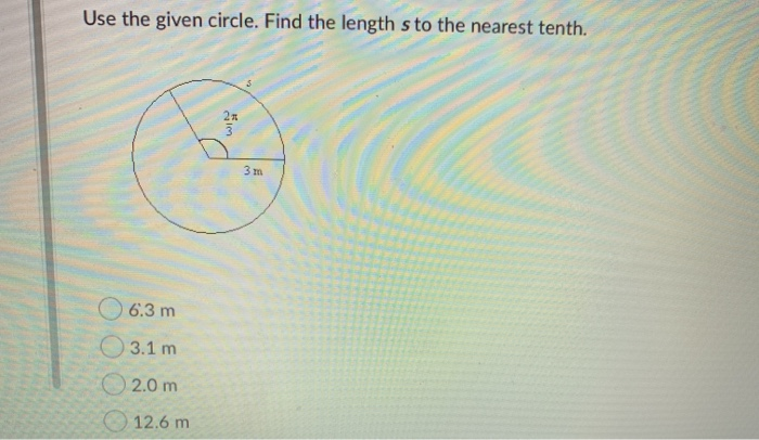 Solved Use the given circle. Find the length s to the | Chegg.com