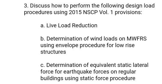 Solved 3. Discuss how to perform the following design load | Chegg.com