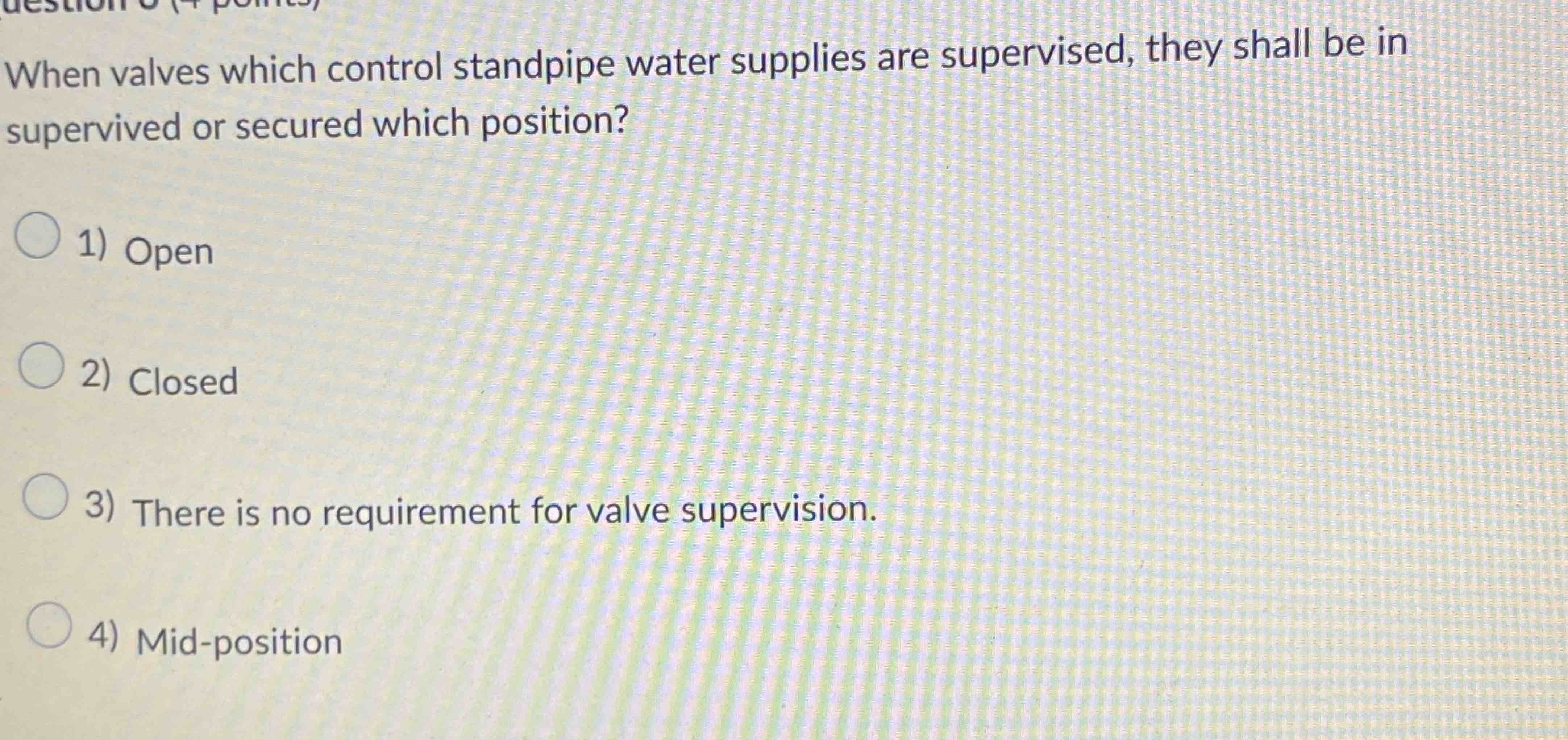 Solved When valves which control standpipe water supplies | Chegg.com