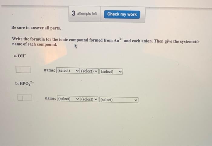 Solved 3 attempts left Check my work Be sure to answer all | Chegg.com