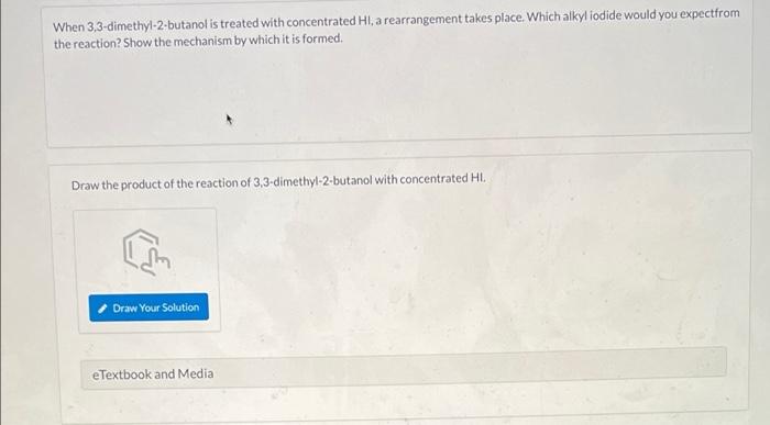 Solved When 3,3-dimethyl-2-butanol is treated with | Chegg.com