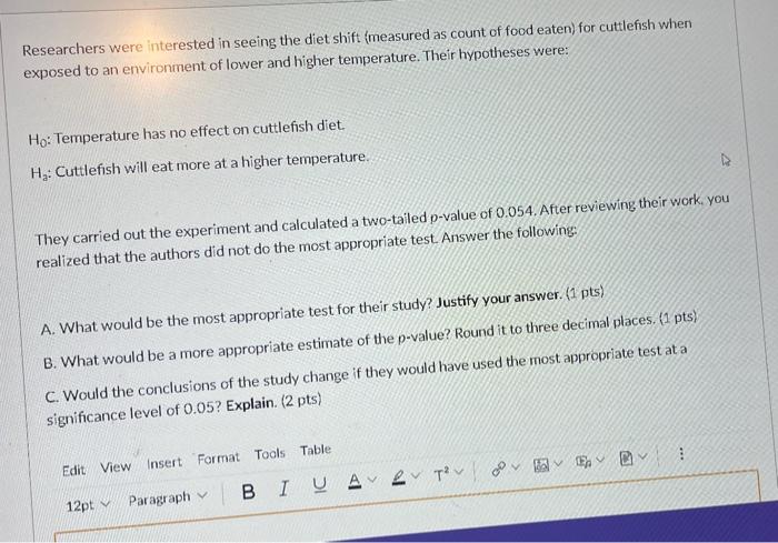 Solved Researchers were interested in seeing the diet shift | Chegg.com