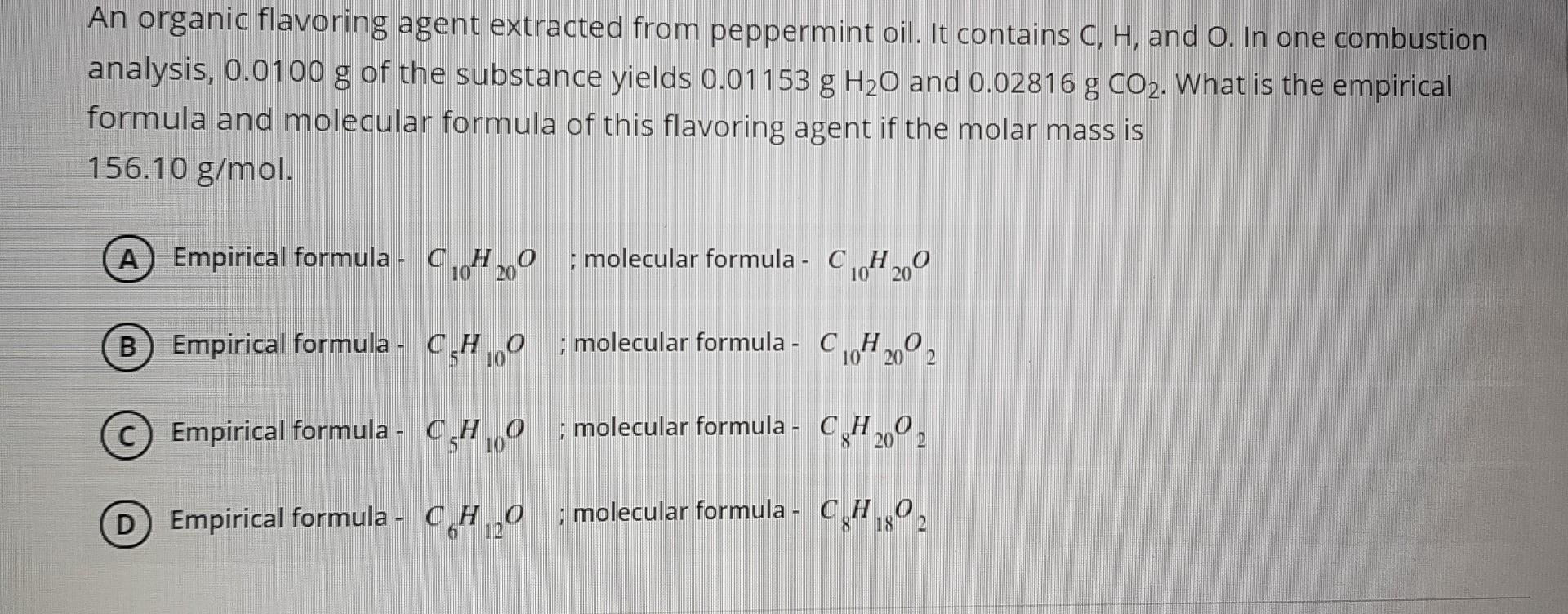 Solved An organic flavoring agent extracted from peppermint | Chegg.com
